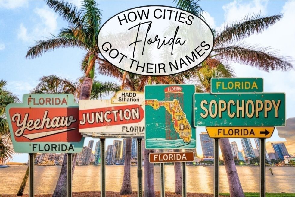 Where Florida Cities Got Their Names | Clearwater Historical Society